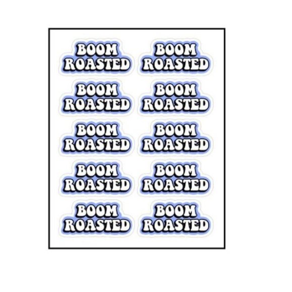 Design | 1x Boom Roasted Laminated Stickers 852 | Poshmark